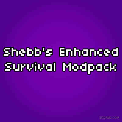 Shebb's Enhanced Survival (Shebb's增强生存模组包)-整合包分享